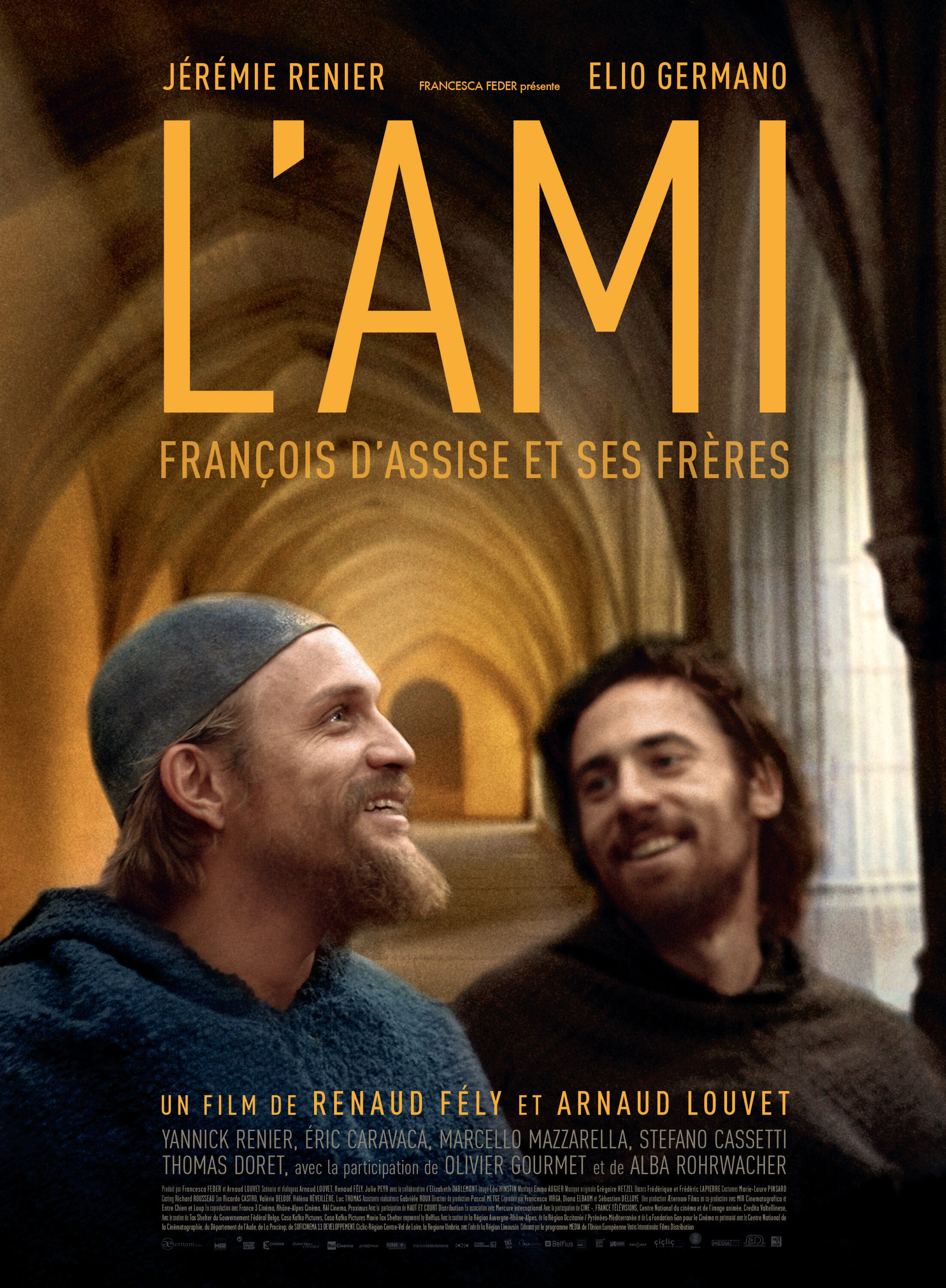 The Friend, Francis of Assisi and His Brothers - Haut Et Court